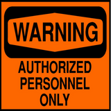 Authorized Personnel Only Stickers