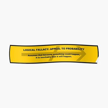 Logical Fallacy - Appeal To Probability Premium Matte Vertical Poster