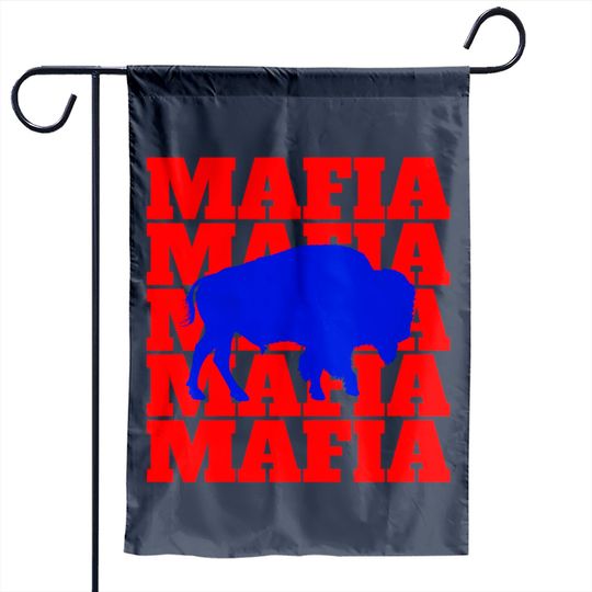 Bills Mafia , Buffalo Gift For Fans Garden Flags