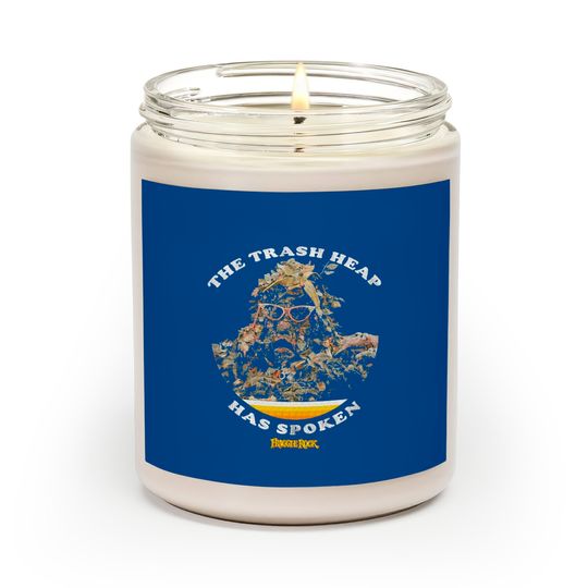 The Trash Heap Has Spoken Scented Candles