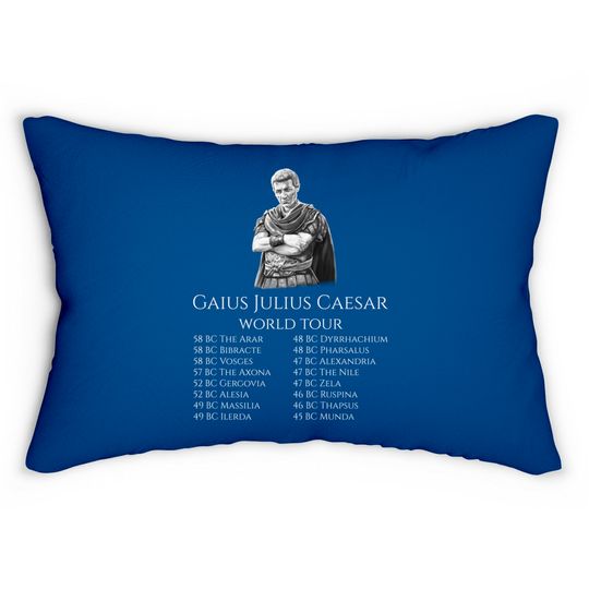 Gaius Julius Caesar World Tour SPQR History Of Ancient Rome Lumbar Pillows