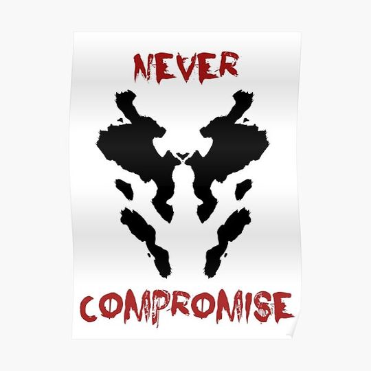 Never Compromise Rorschach Watchmen Premium Matte Vertical Poster