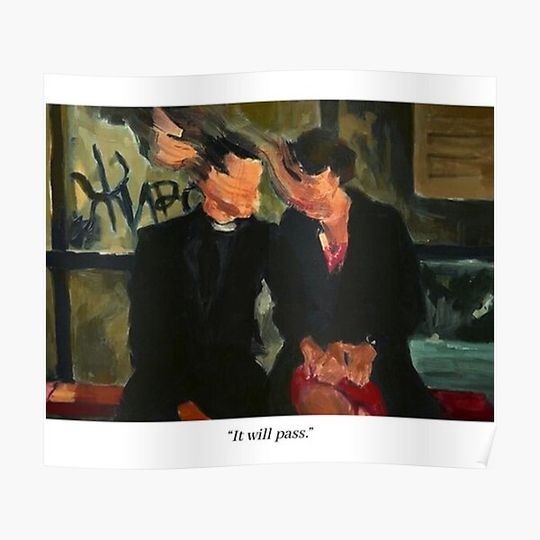 Fleabag It Will Pass Quote Poster Premium Matte Vertical Poster
