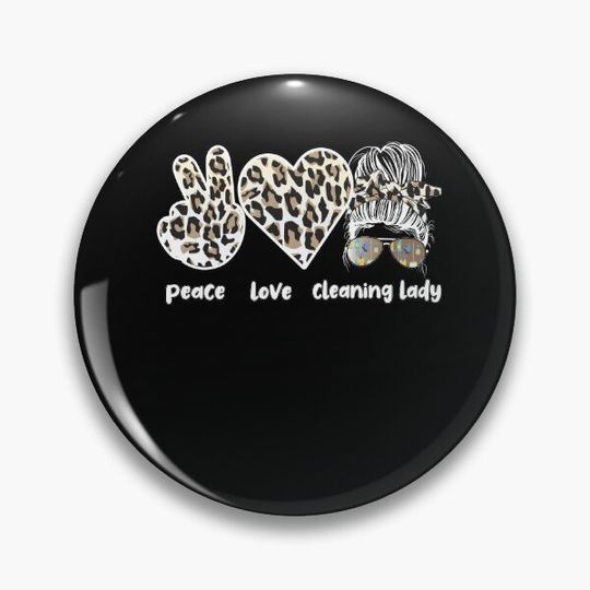 Cleaning Lady Housekeeping Professional Cleaner Pin Button
