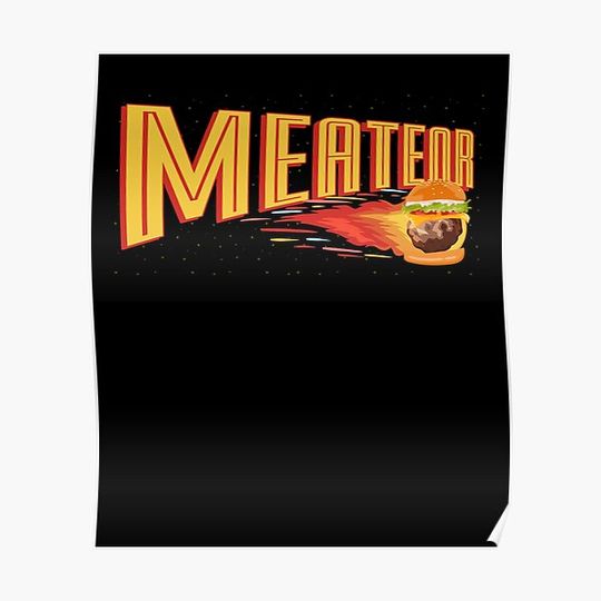 Meateor - Funny Meat Eater Asteroid Food Pun Premium Matte Vertical Poster