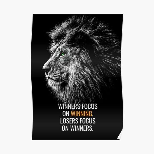 Animal Motivation - Winners, Focus On Winning, Losers Focus On Winners ...
