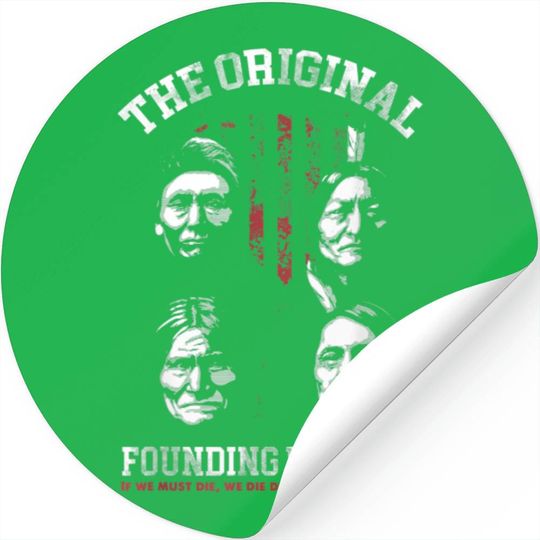 The Original Founding Fathers Native American Sticker