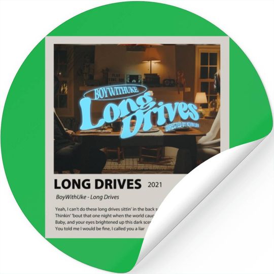 BoyWithUke - Long Drives Poster - Long Drives - Stickers