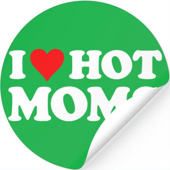 I Love Hot Moms Sticker Funny Red Heart Love Moms Sticker
