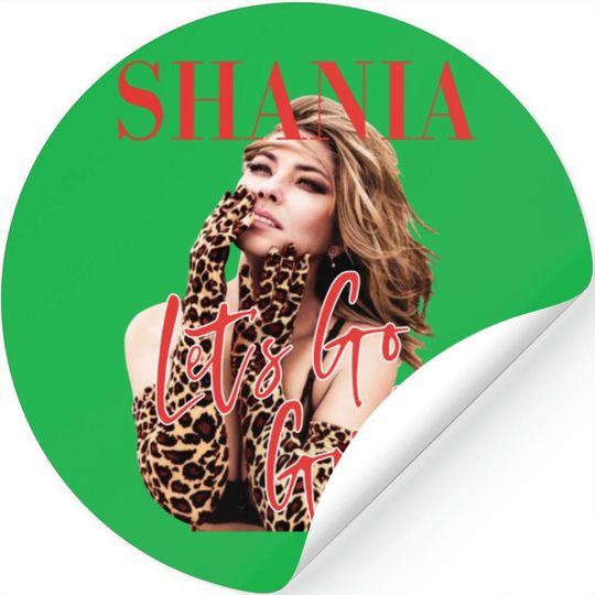 Shania Let's Go Girls Stickers, Shania Twain Stickers Vintage Stickers ...