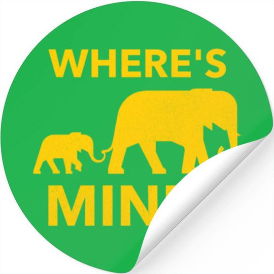 Where's Mine Cute And Funny Elephant Meme Design