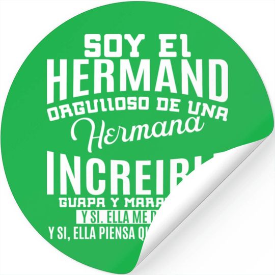Soy El Hermano Orgulloso De Una Hermana