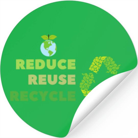 Reduce Reuse Recycle Save Earth Sign