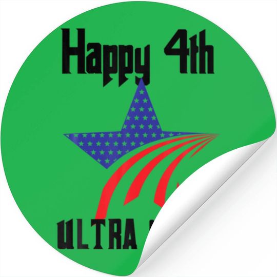 Happy 4Th Maga King Return Ultra Maga King T- Stickers