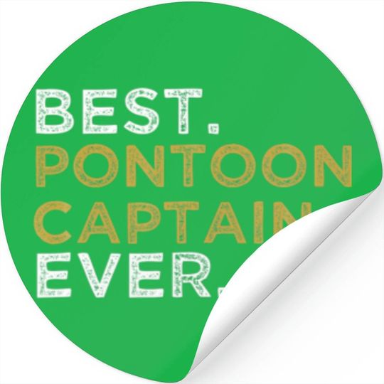 Best Pontoon Captain Ever Pontooning Boat Stickers