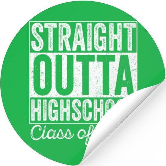 Straight Outta High School Class Of 2022 Graduatio Stickers