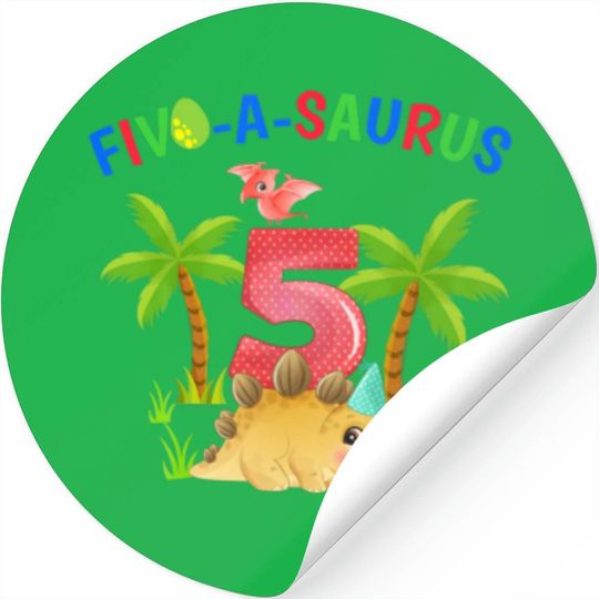 Kids Five-A-Saurus 5Th The Birthday Boy Dinosaur 5 Stickers