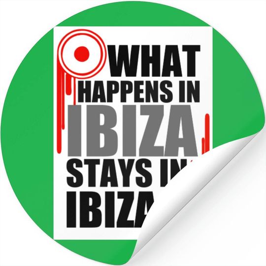 What Happens In Ibiza Stays In Ibiza Design Stickers