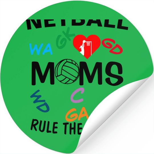 Custom Player Positions Netball Mums Rule Stickers