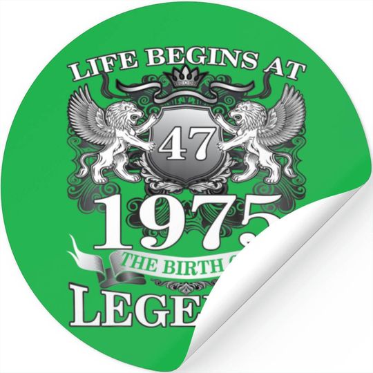 Birth Of Legends 1975 47Th Birthday Gift For 47 Ye Stickers