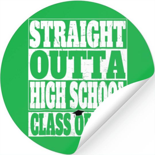 Graduation Gift STRAIGHT OUTTA HIGH SCHOOL Class O Stickers