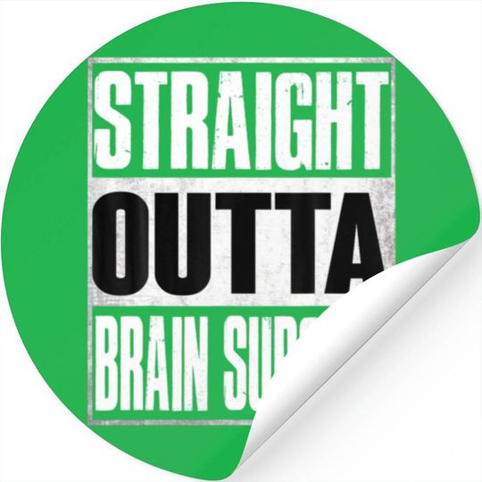 Straight Outta Brain Surgery Hospital Recovery Gif Stickers