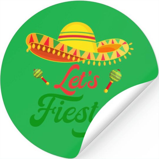 Cinco De Mayo Let's Fiesta Funny Mexican Stickers