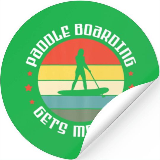 Womens Paddleboarding Gets Me Wet Paddleboard Padd Stickers