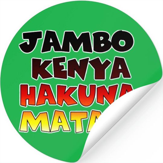 Create Your Own Jambo Kenya Hakuna Matata Stickers