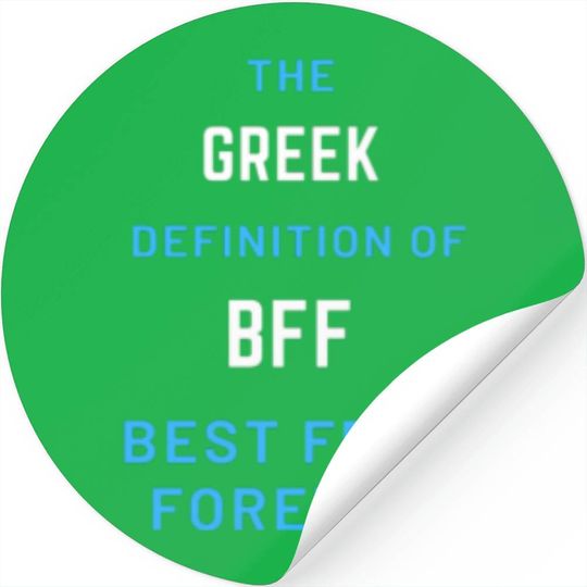 The Greek Definition Of BFF Best Feta Forever Meme Stickers