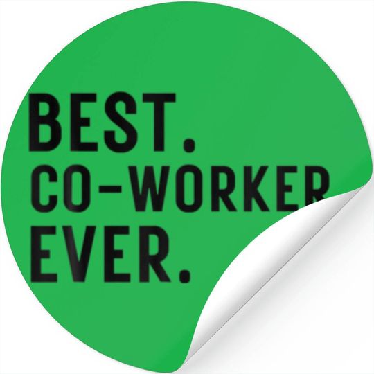Best Coworker Ever Co-Worker Graduation Retirement Stickers
