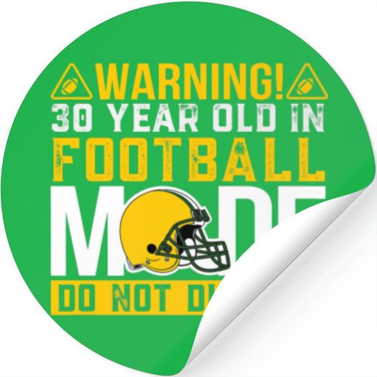 30 Year Old In Football Mode 30Th Football Birthda Stickers