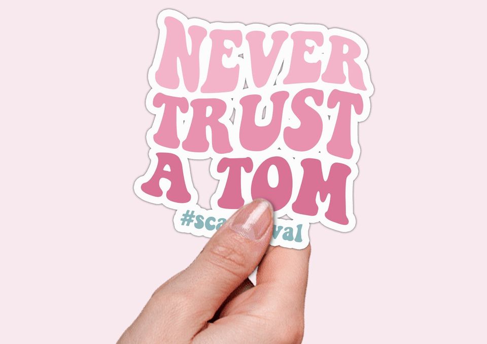 Ariana Never Trust A Tom VSCO Groovy Y2K Cute Heart Funny Meme Kiss-Cut ...